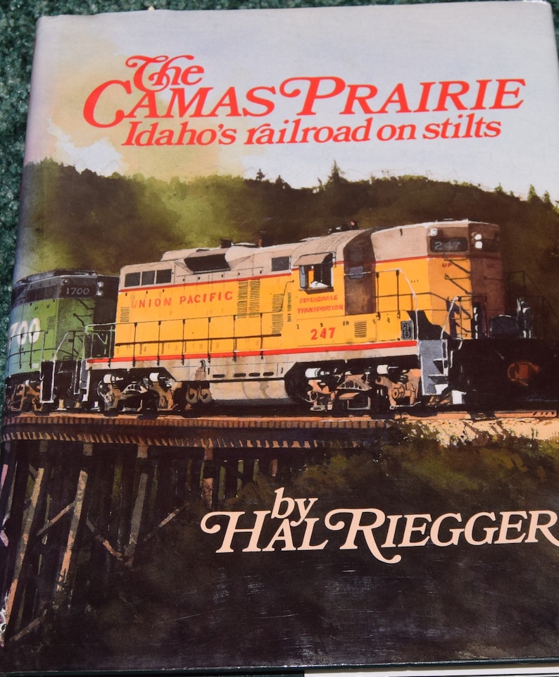The Camas Prairie Idaho's Railroad on Stilts by Hal Riegger 1986 - Etsy