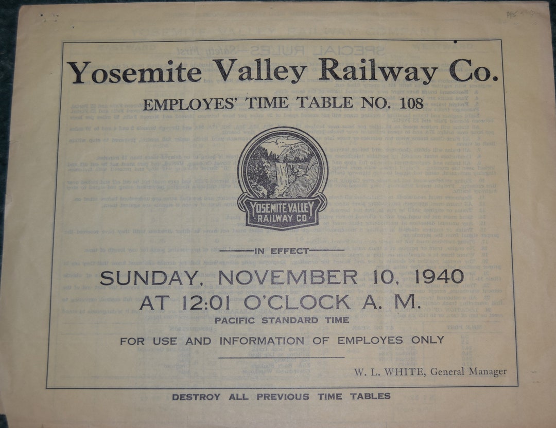 Yosemite Valley Railway Employees Timetable No. 108 November 10, 1940 ...
