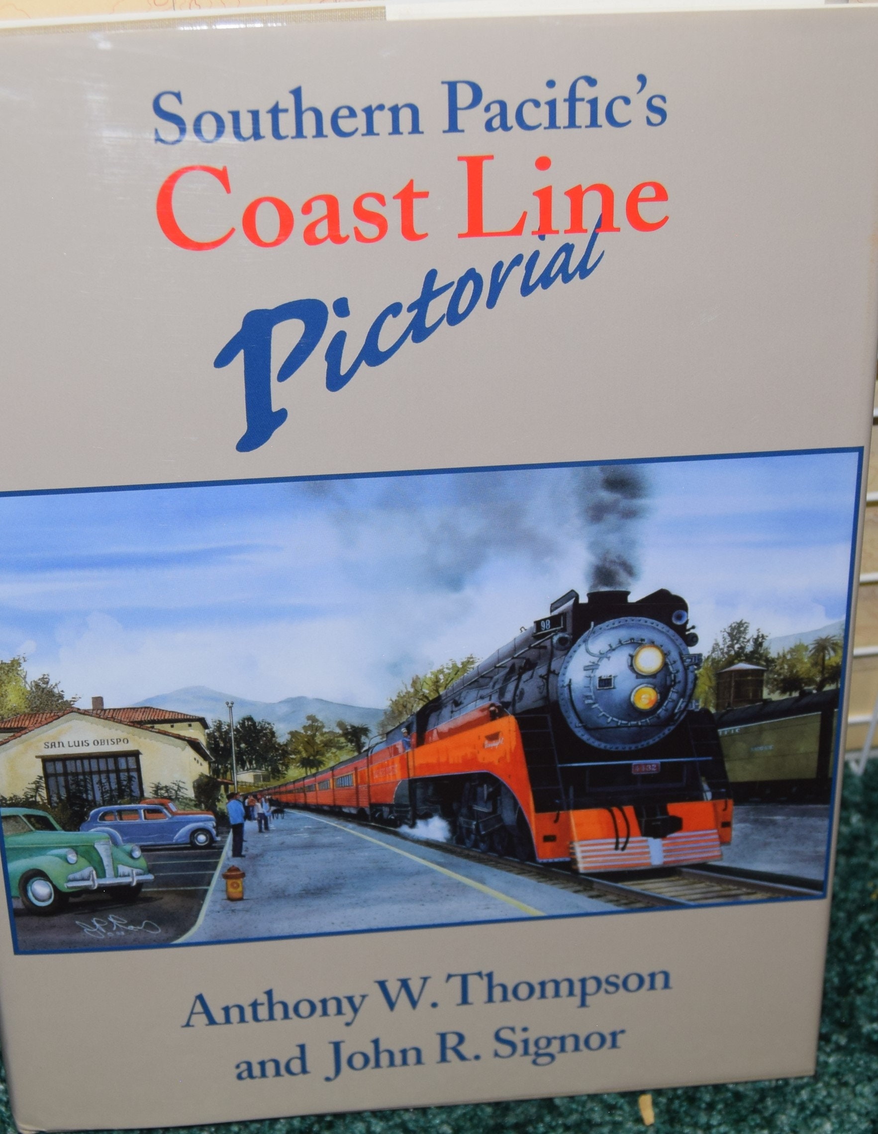 Southern Pacific's Coast Line Pictorial by Anthony W. Thompson and John ...