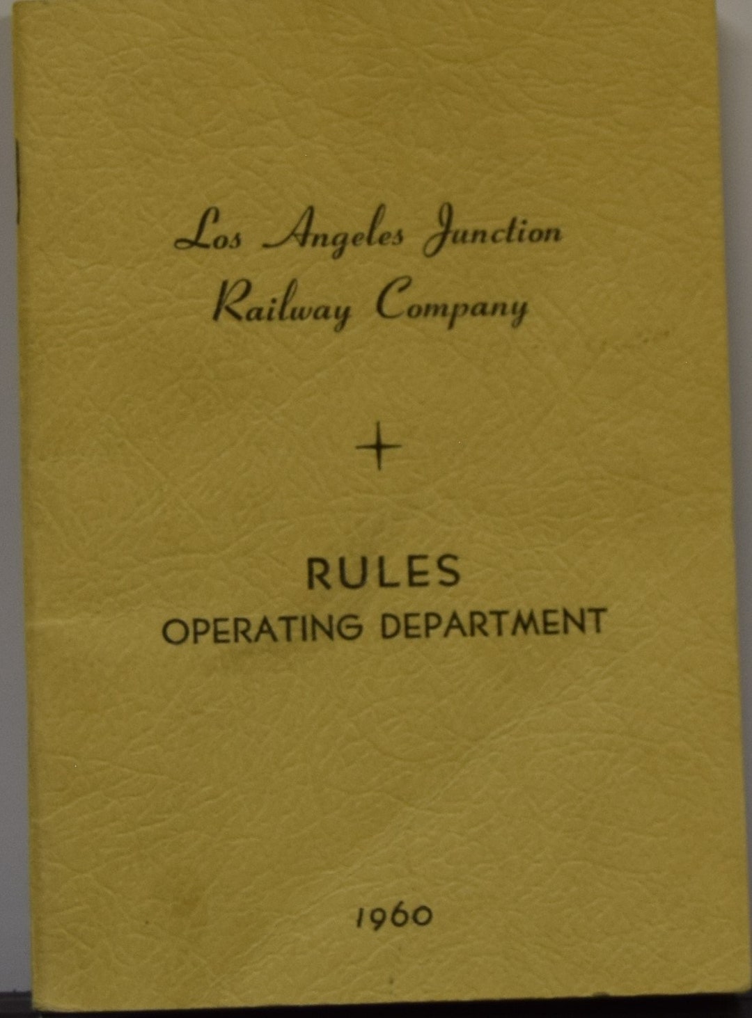 Los Angeles Junction Railway Rule Book for 1960 Rare - Etsy