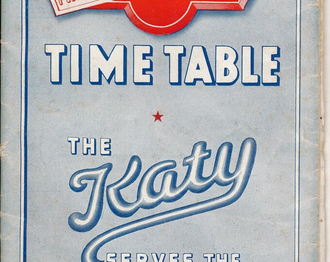 Missouri, Kansas and Texas (katy) Railroad Public Timetabe September 1 ...