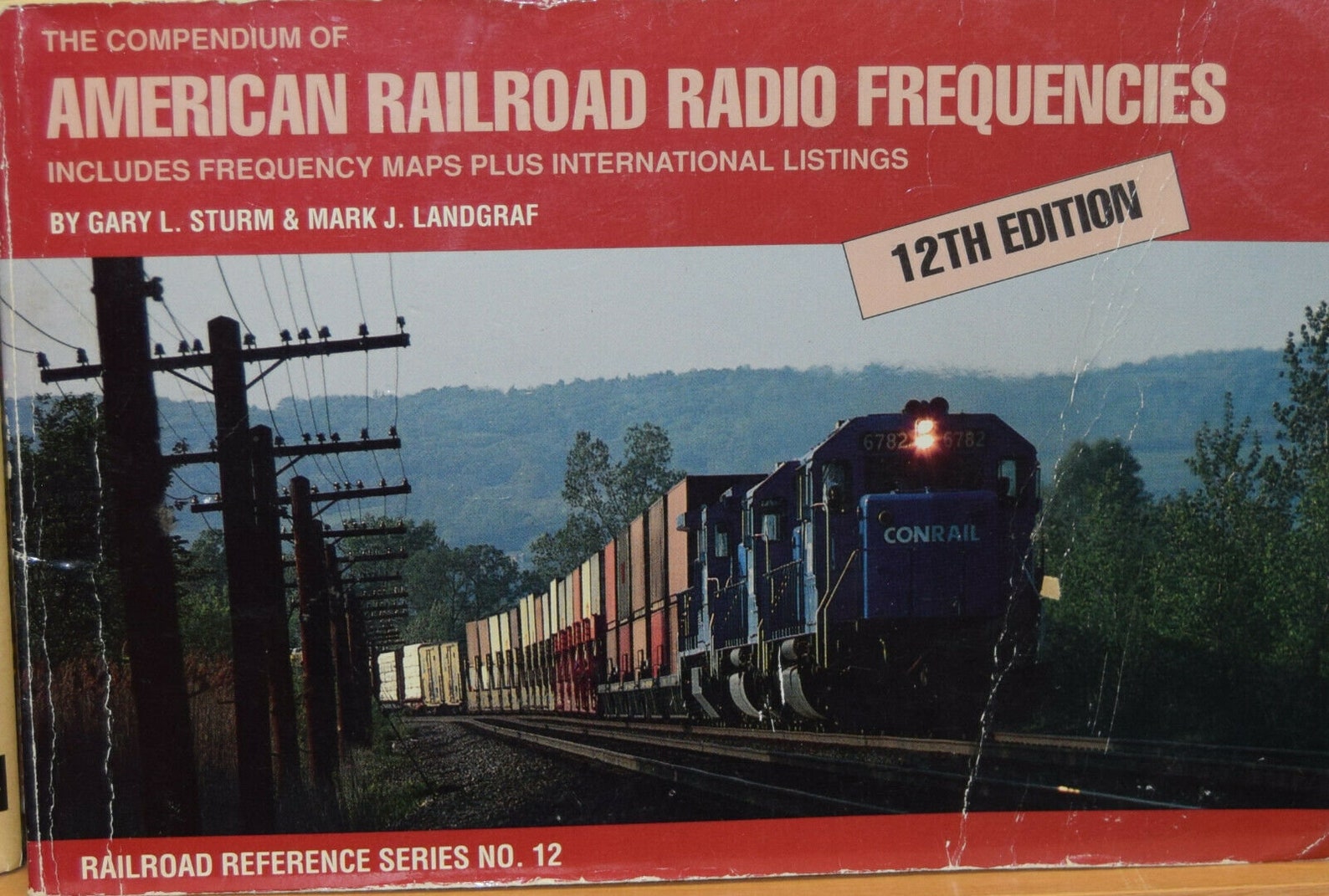 Railroad Radio 1996 and the Compendium of American Railroad Radio ...