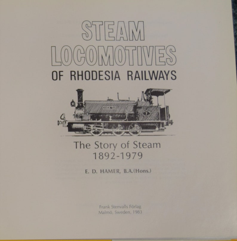 Steam Locomotives of Rhodesia Railways by E.D. Hamer 1981 - Etsy