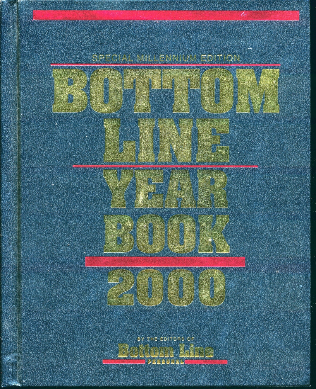 2000 Bottom Line Yearbook Special Millennium Edition, Life Tips ...