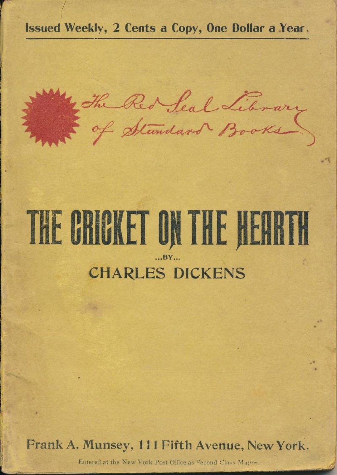 The Cricket on the Hearth by Charles Dickens No. 46 Printed by Frank A ...