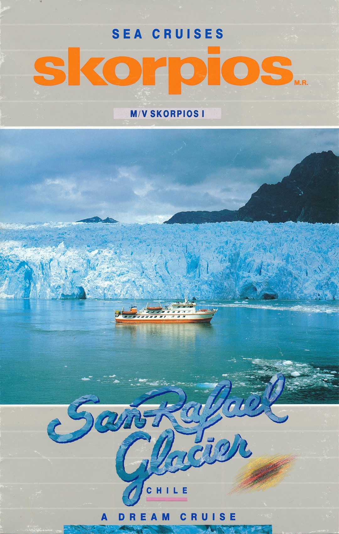 M/V Skorpios Sea Cruises in Chile to the San Rafael Glacier Brochure ...
