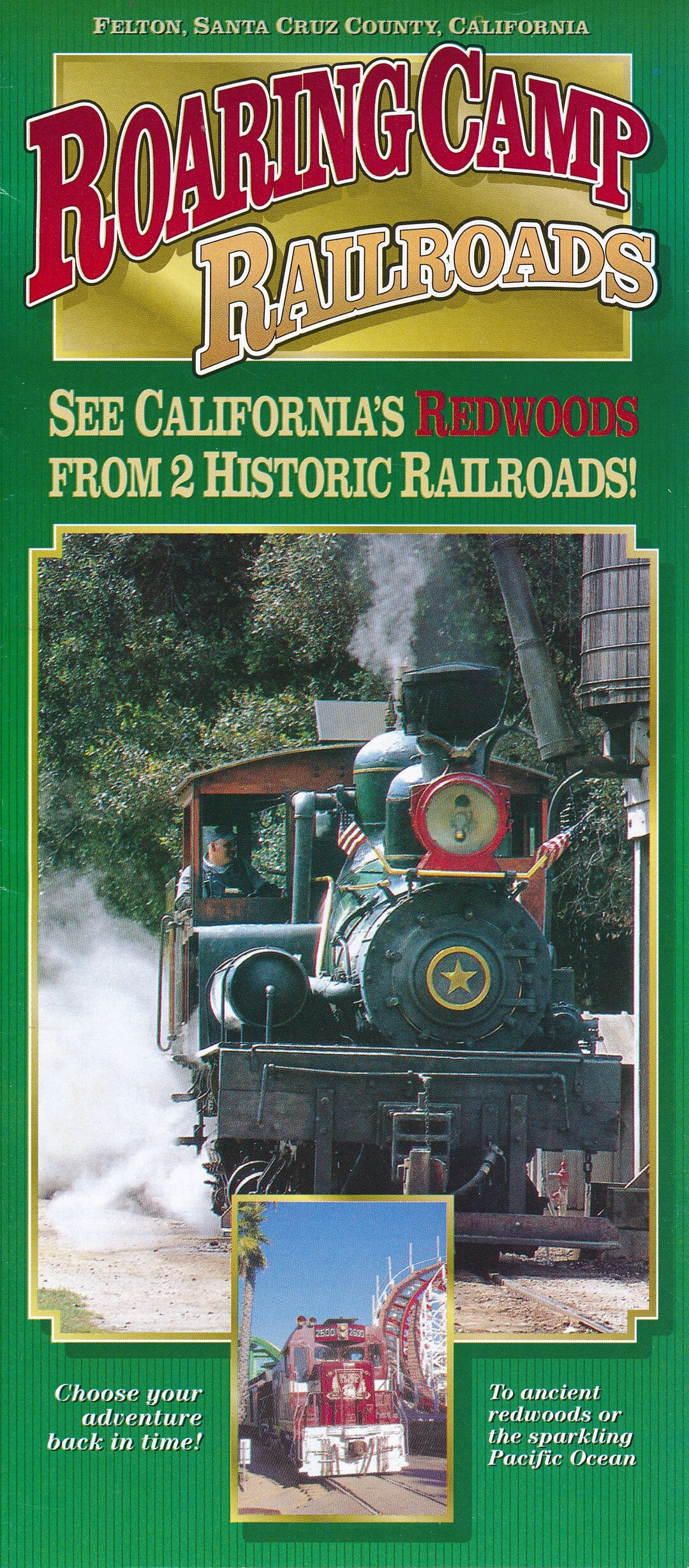 Roaring Camp and Big Trees and Santa Cruz, Big Trees & Pacific ...