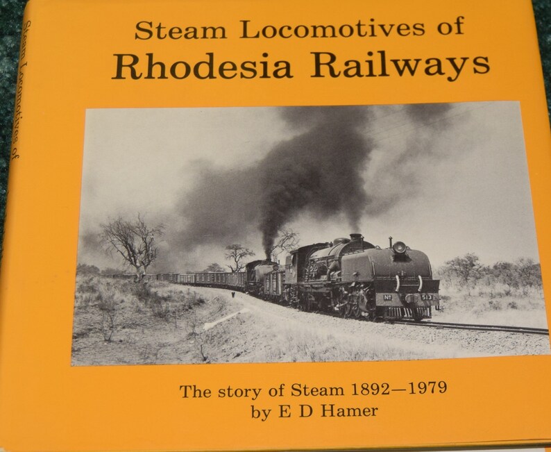 Steam Locomotives of Rhodesia Railways by E.D. Hamer 1981 - Etsy