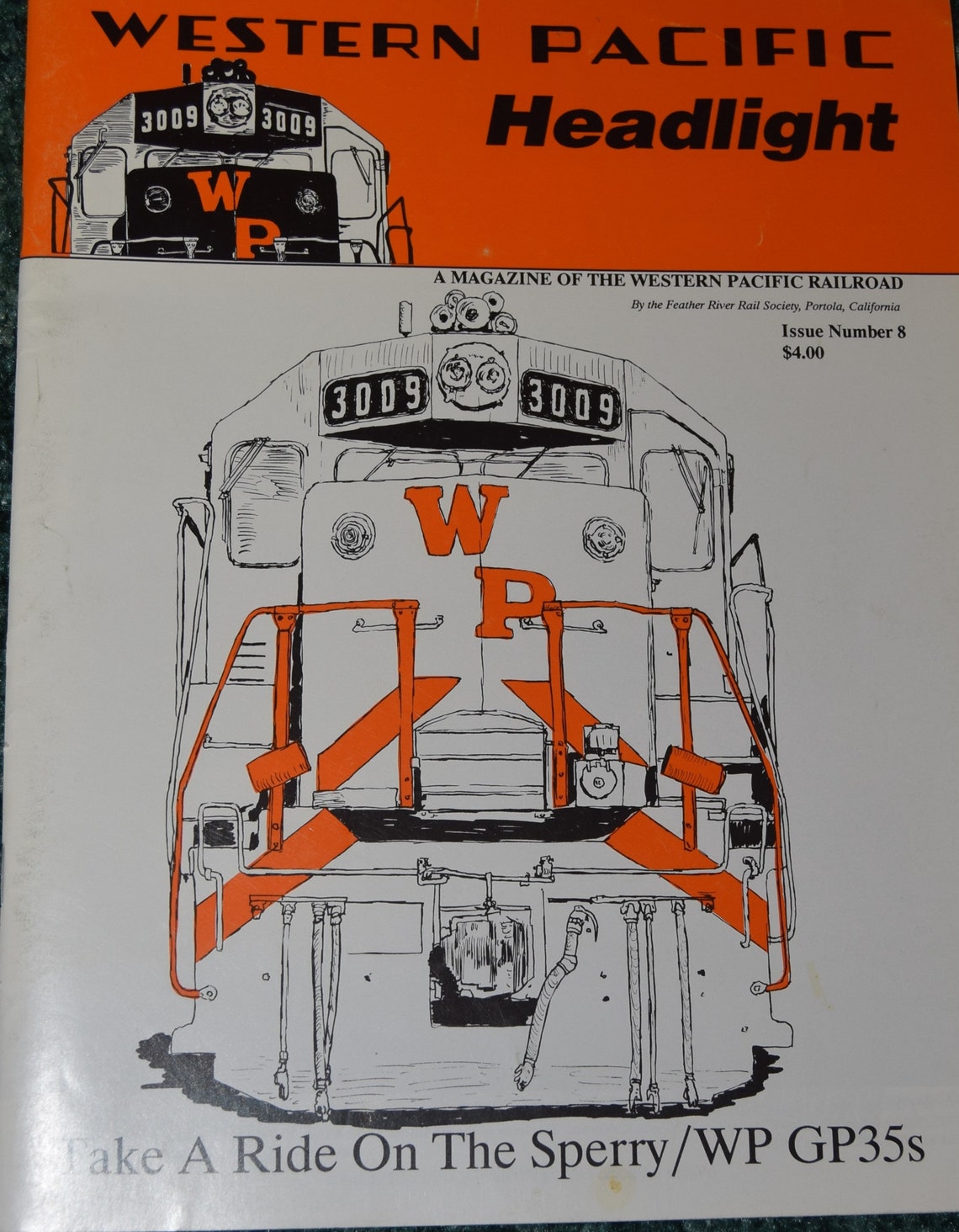 Western Pacific Headlight Magazine Issue No. 8 Feather River Rail ...