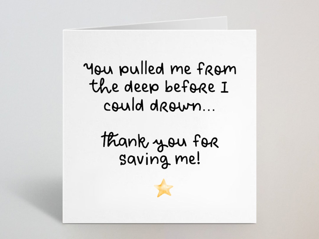 Thank You for Saving Me Greeting Card - Thanks Appreciation Grateful ...