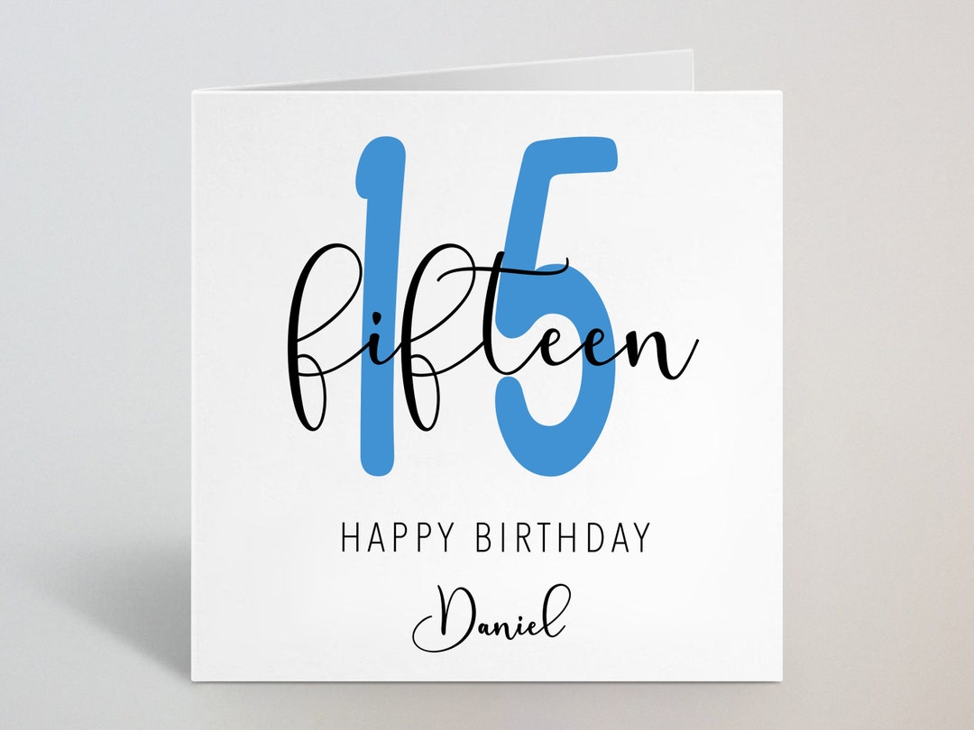 Fifteen Years 15th Birthday Calligraphy Cursive Sketch Blue Card Love ...