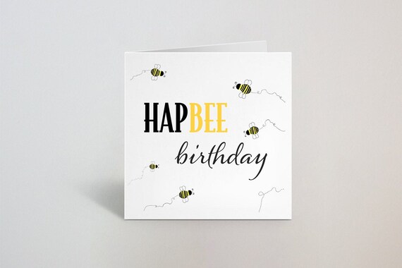Hap-bee Happy Birthday Card for Him Her Greeting Love Bee Bees - Etsy