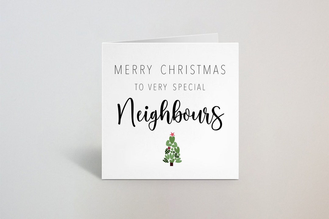 Merry Christmas Very Special Neighbours - Christmas Greeting Card for ...