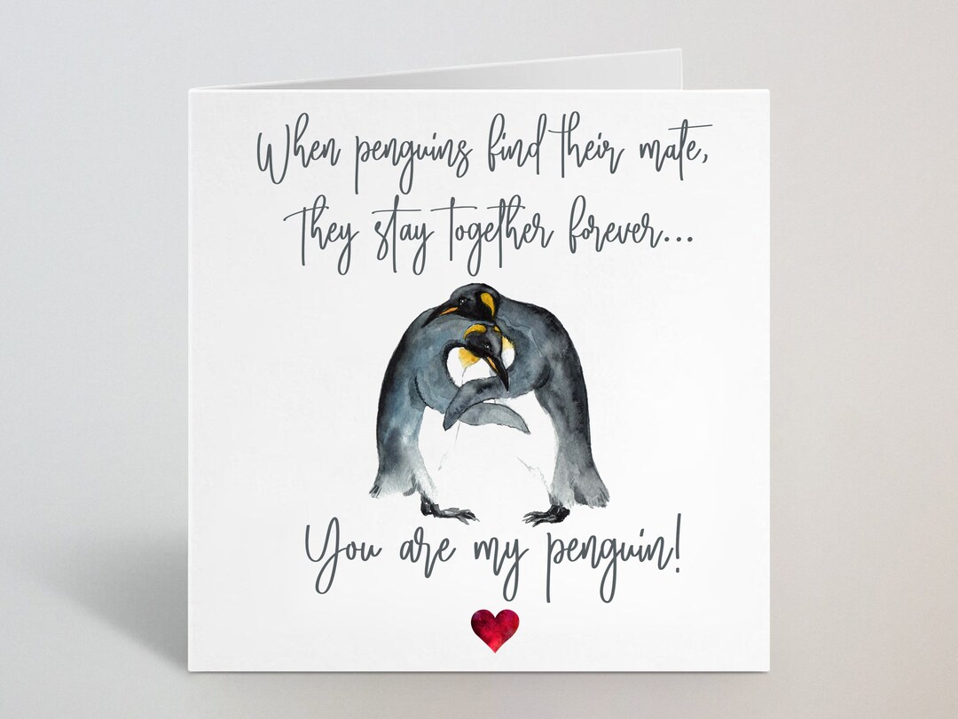 When Penguins Find Their Mate Valentines Day Greeting Card - Romantic ...