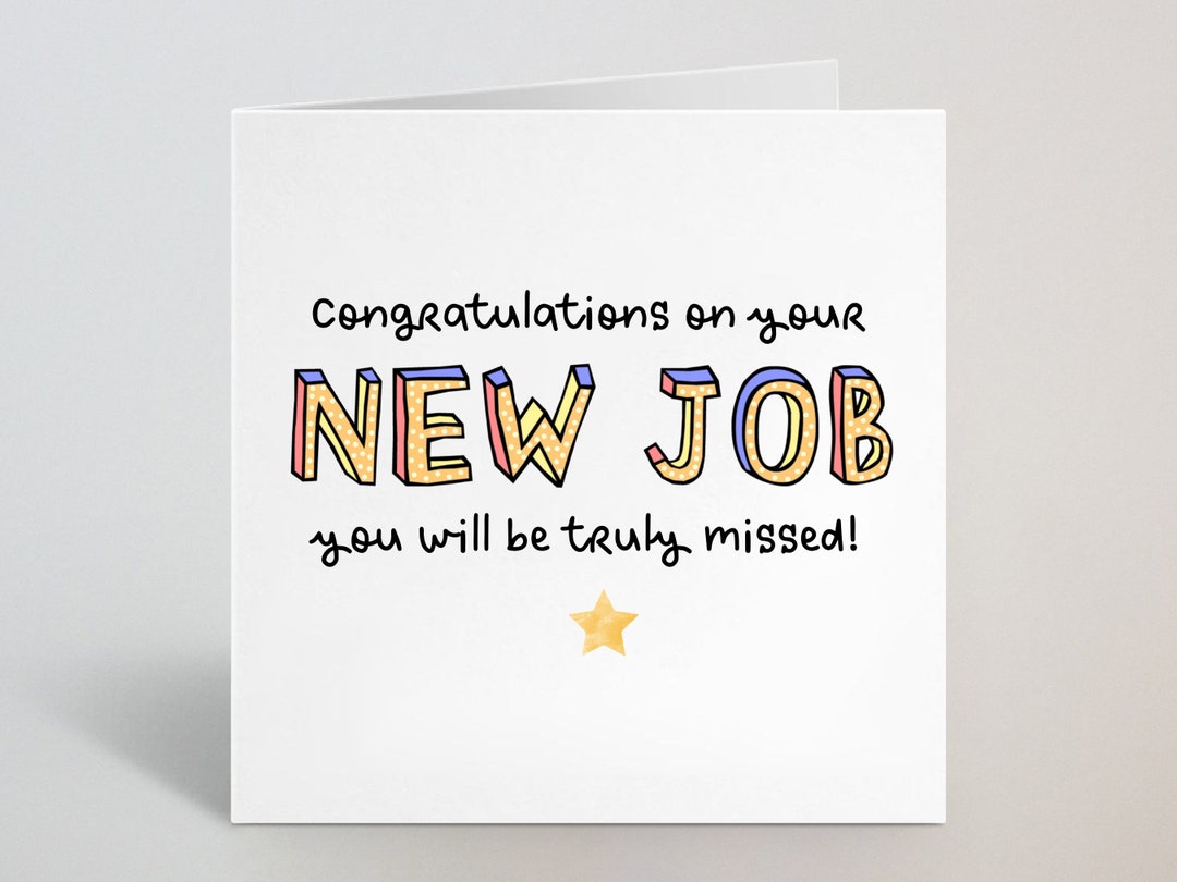 Congratulations on Your New Job You Will Be Truly Missed Greeting Card ...