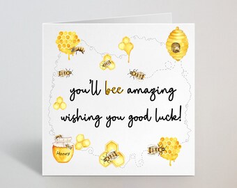 Good Luck Card, Funny Pun Good Luck Card, Bee Themed Card, I Bee-lieve ...