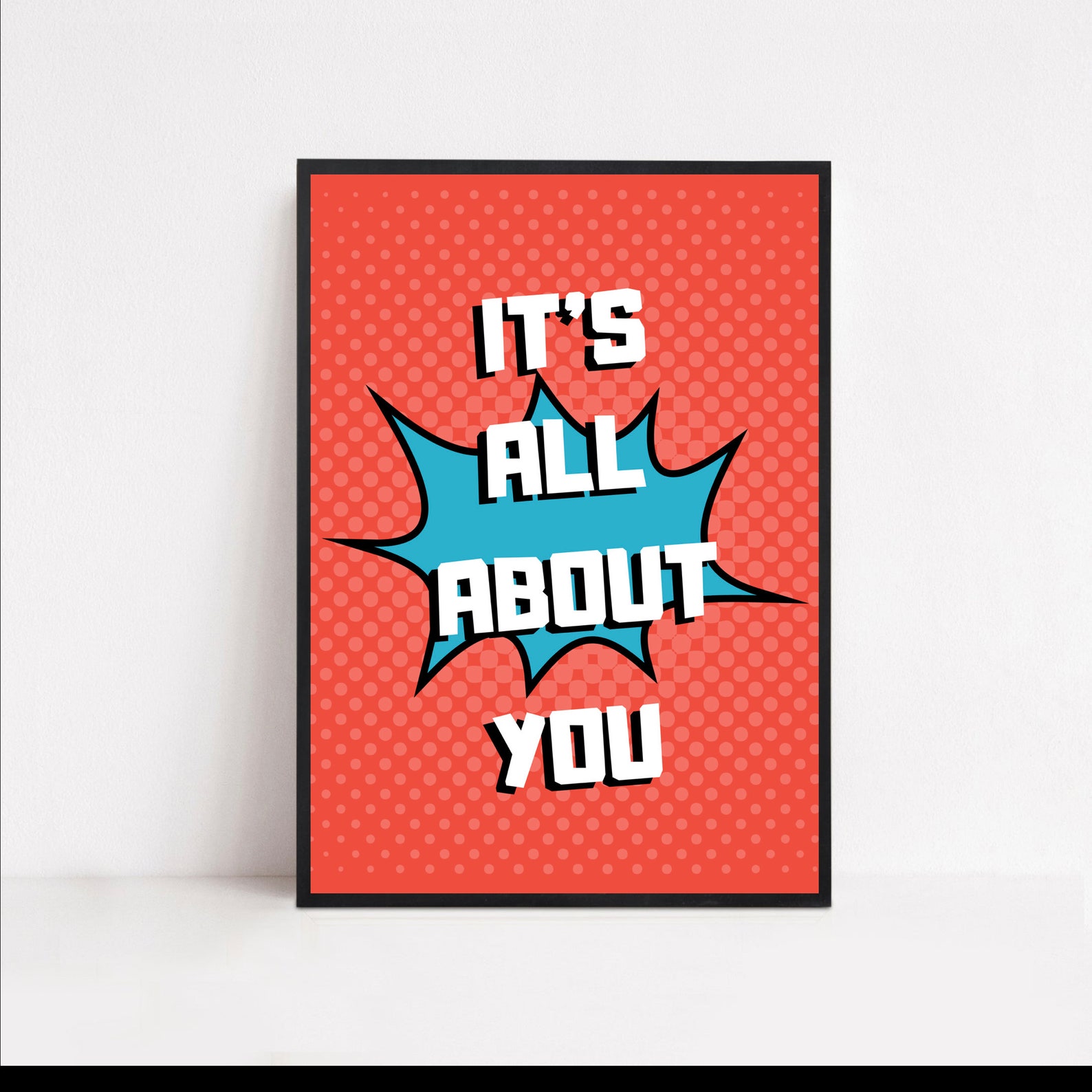 It's All About You. Wall art instant download. fun funky - Etsy France