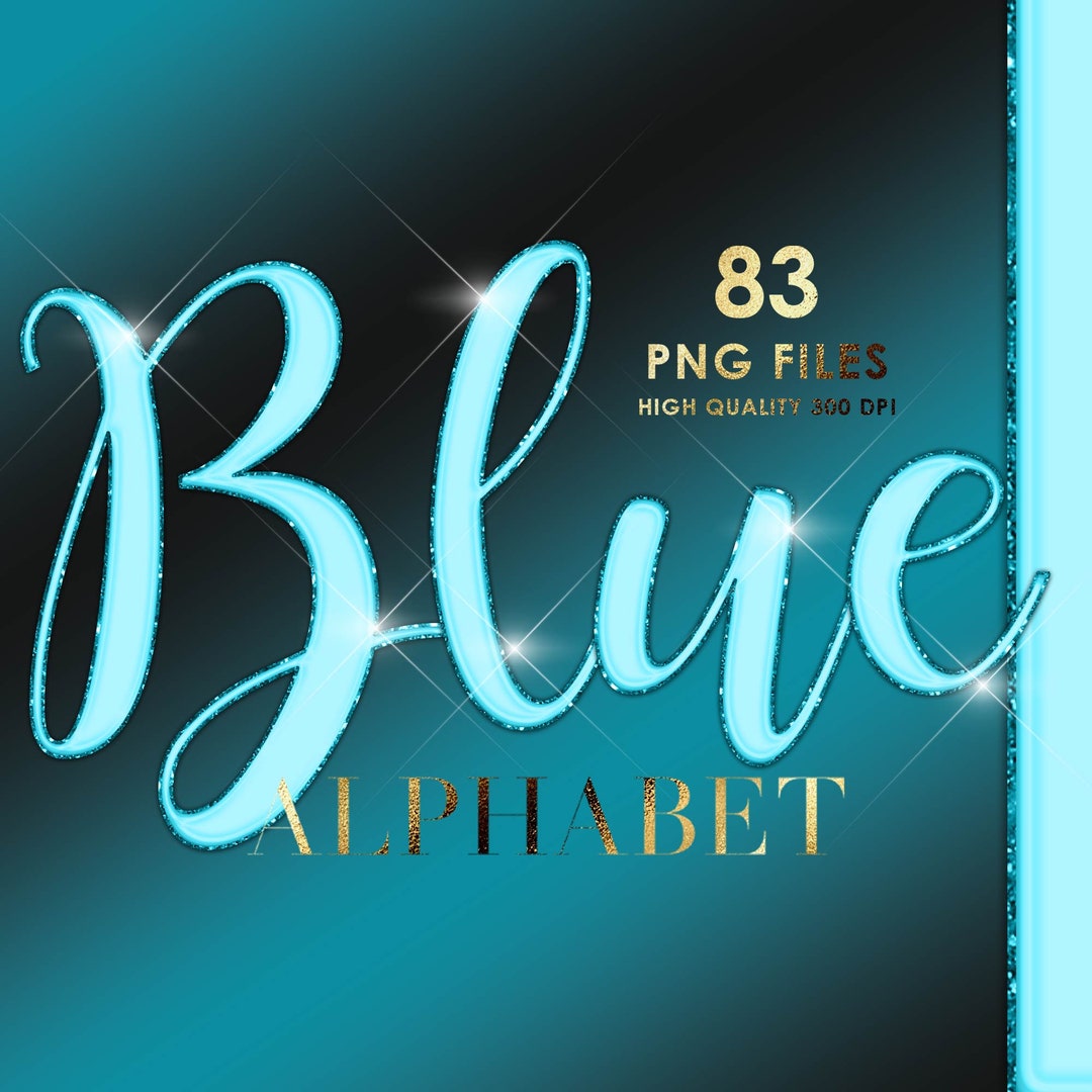 Glitter Blue Alphabet PNG Clip Art, Glitter Letters, Blue Letters Png ...