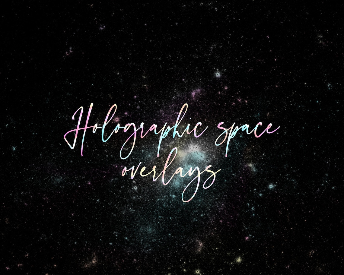Space Overlays Holographic Galaxy Overlays Stars Clipart - Etsy