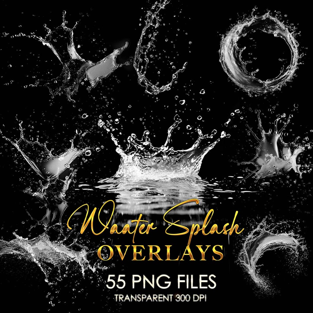 55 Water Splash Overlays, Transparent Background, Photoshop Overlays, Water Splash PNG, Water ...
