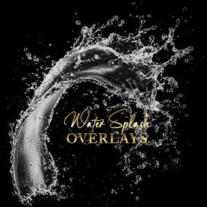 55 Water Splash Overlays, Transparent Background, Photoshop Overlays ...