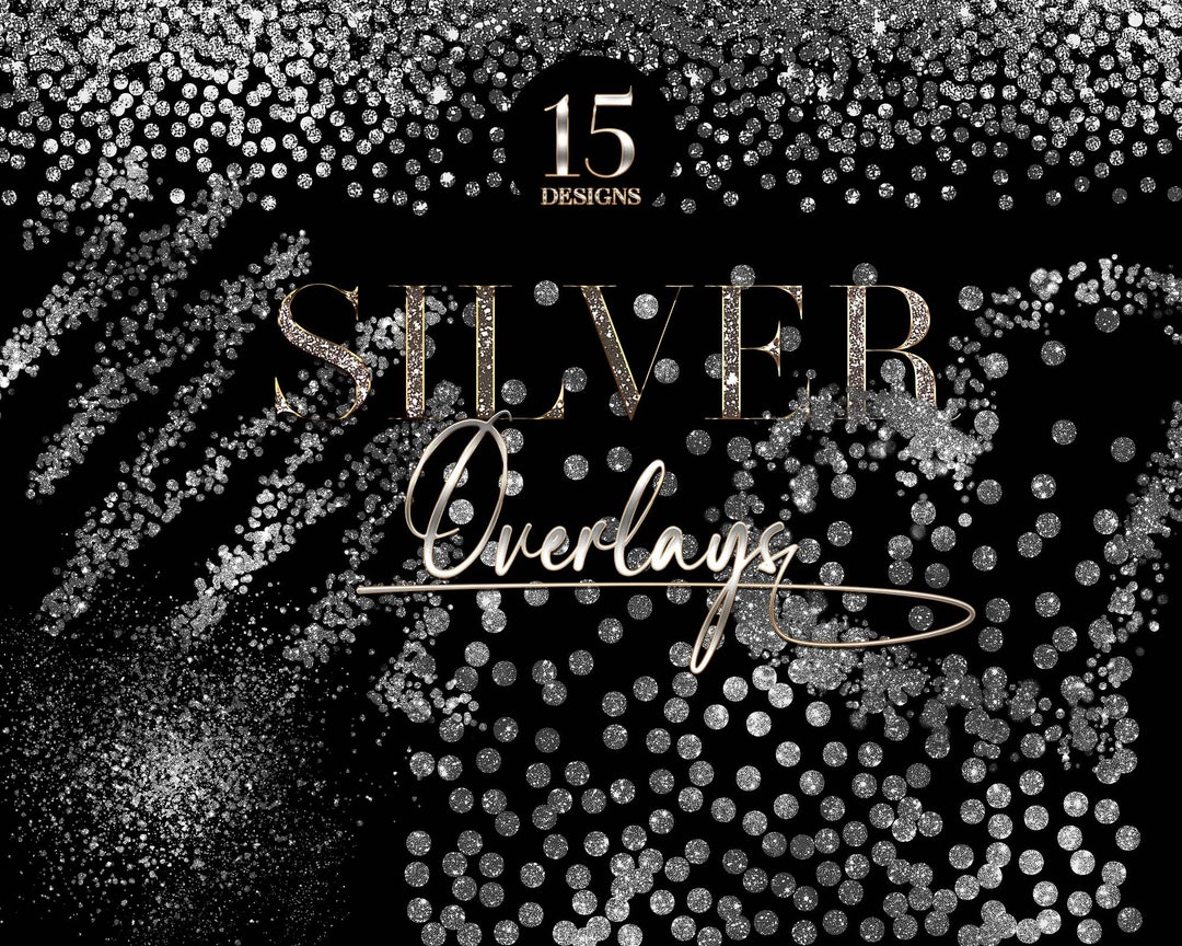 Silver Glitter Confetti Clipart, Glitter Overlays, Silver Frames Png ...