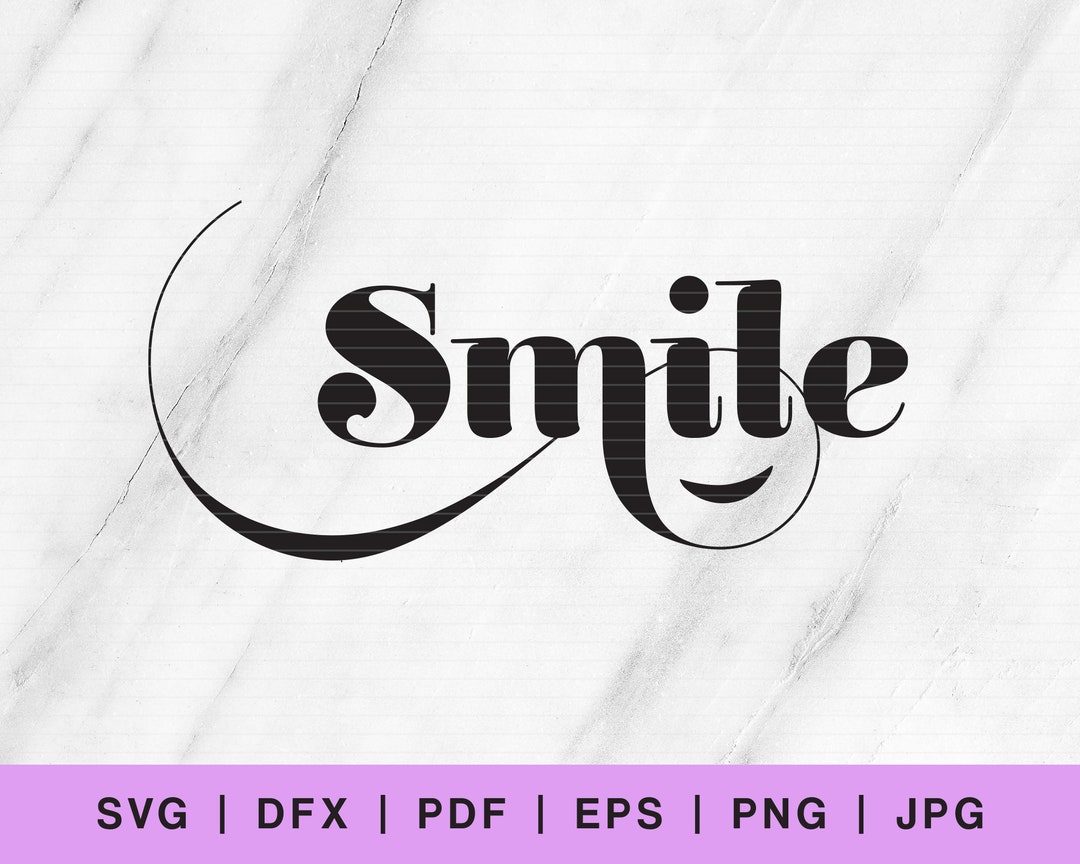 Smile SVG, Dfx, Eps, Pdf, Jpg, Png Files, Smile Clipart, Smiley Svg ...