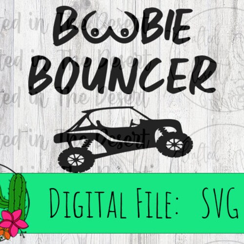 Boobie Bouncer SXS SVG PNG - Etsy