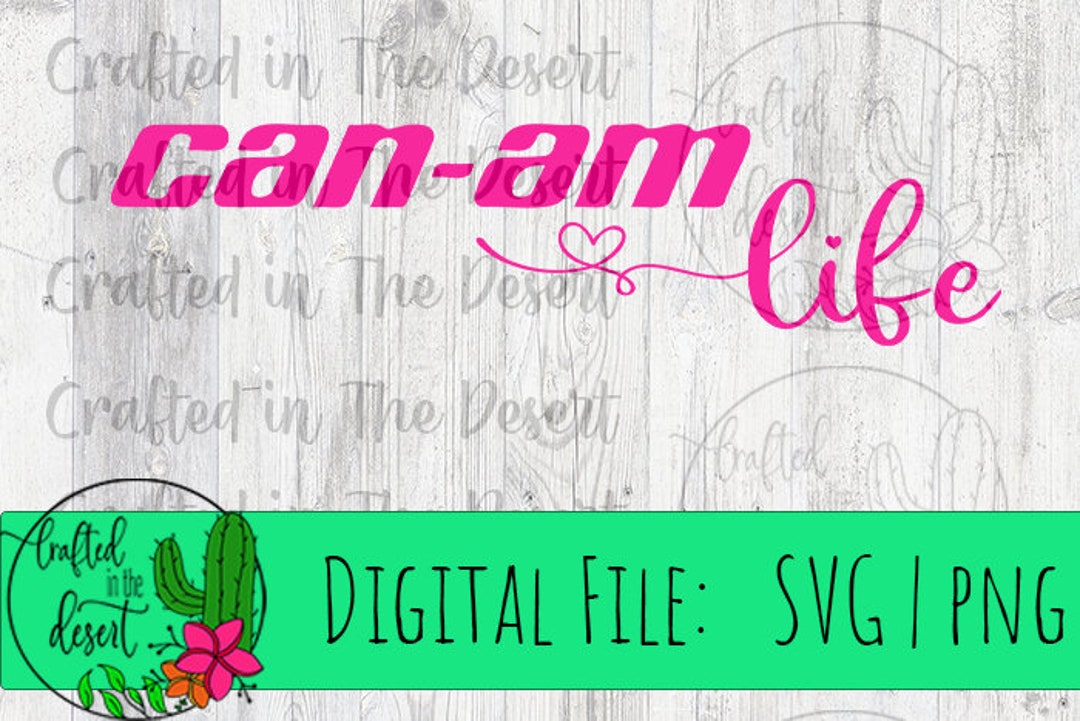 Can-am Life SXS - SVG, PNG - Etsy