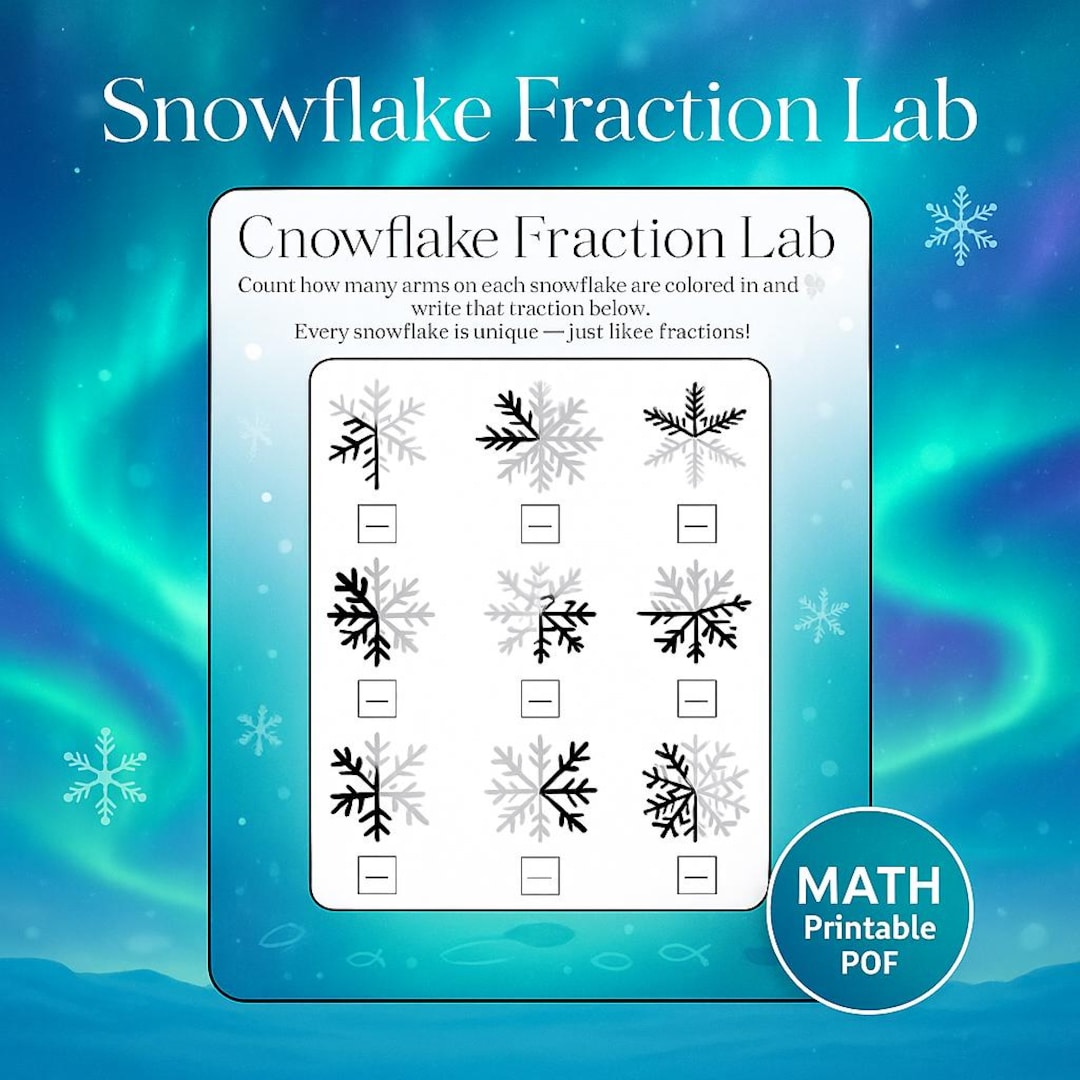 Snowflake Fraction Lab – Winter Fractions Worksheet | Fraction Practice ...