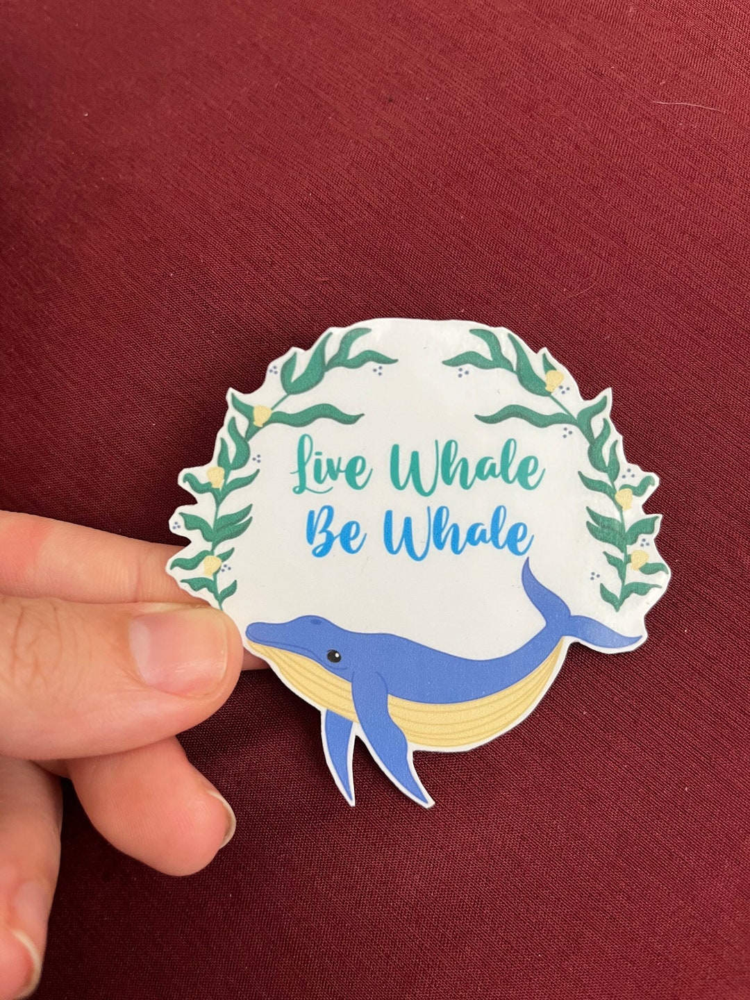 Live Whale Be Whale Sticker, Animal Sticker, Ocean Sticker, Whale ...