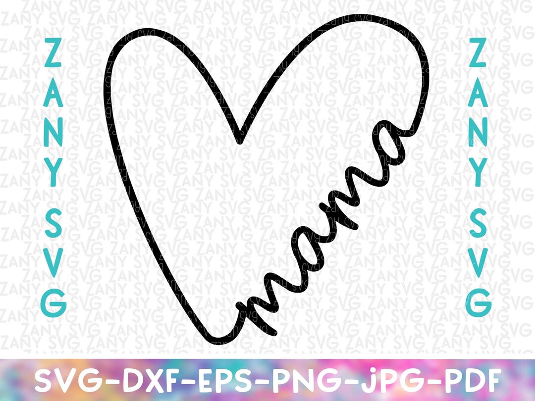 Heart Mama Svg Files for Cricut Mom Life Svg Mama Shirt Svg Family ...