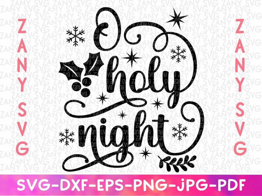 Oh Holy Night Svg Files for Cricut Christmas Sign Svg Christian ...