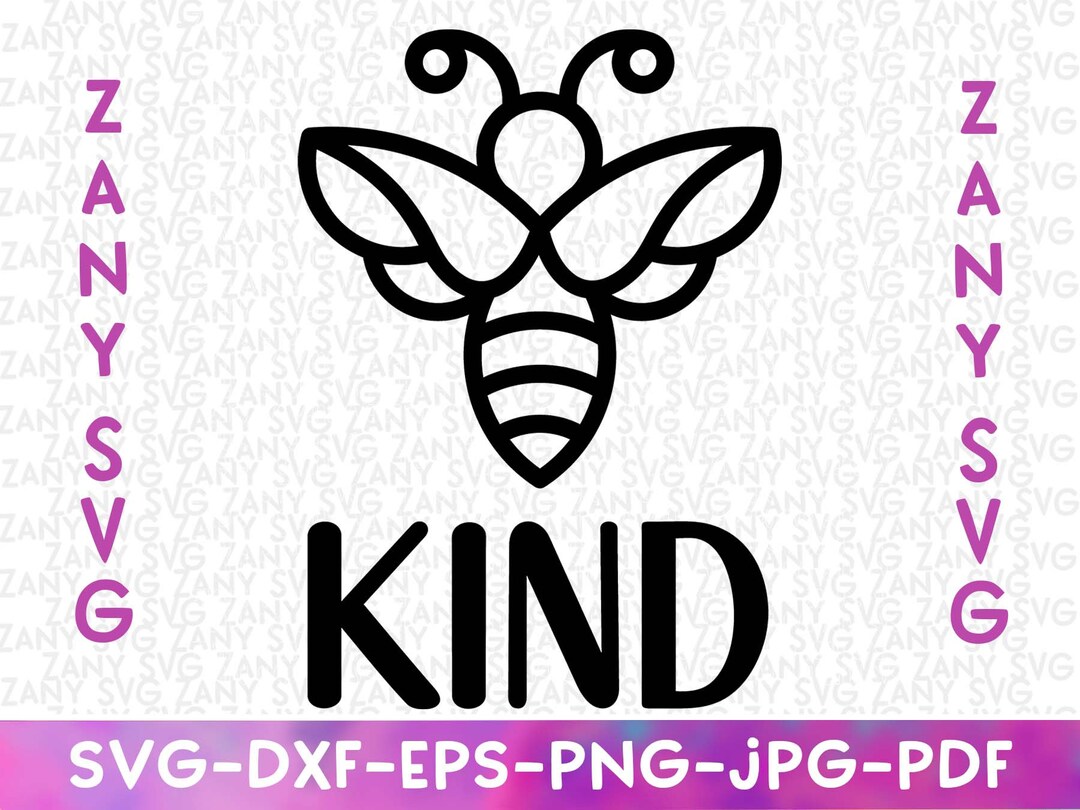 Bee Kind SVG Files for Cricut Be Kind Svg Kindness Svg Kindness Matters ...