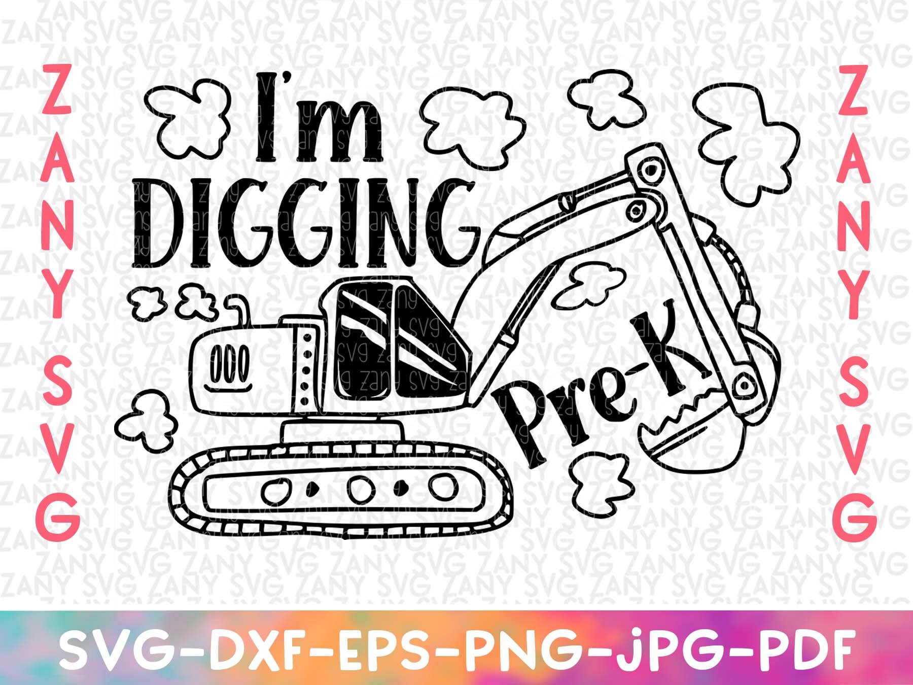 I'm Digging Pre-k Svg File for Cricut Svg Preschool Svg - Etsy UK
