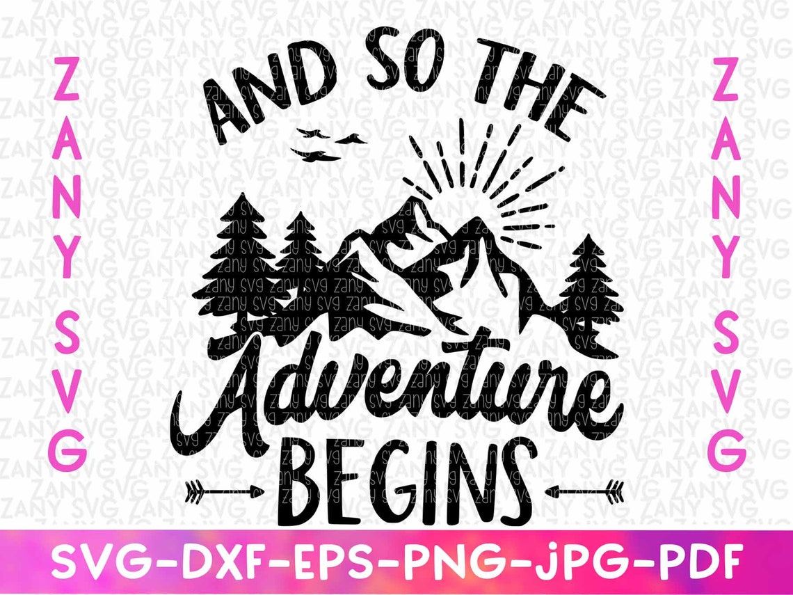 And so the Adventure Begins Svg Cut Files for Cricut Commercial Use ...