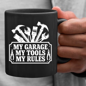 My Garage My Tools My Rules Garage Sign Svg Files for Cricut Svg Man ...