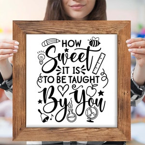 How Sweet It is to Be Taught by You Teacher Appreciation Gift Tag Svg ...