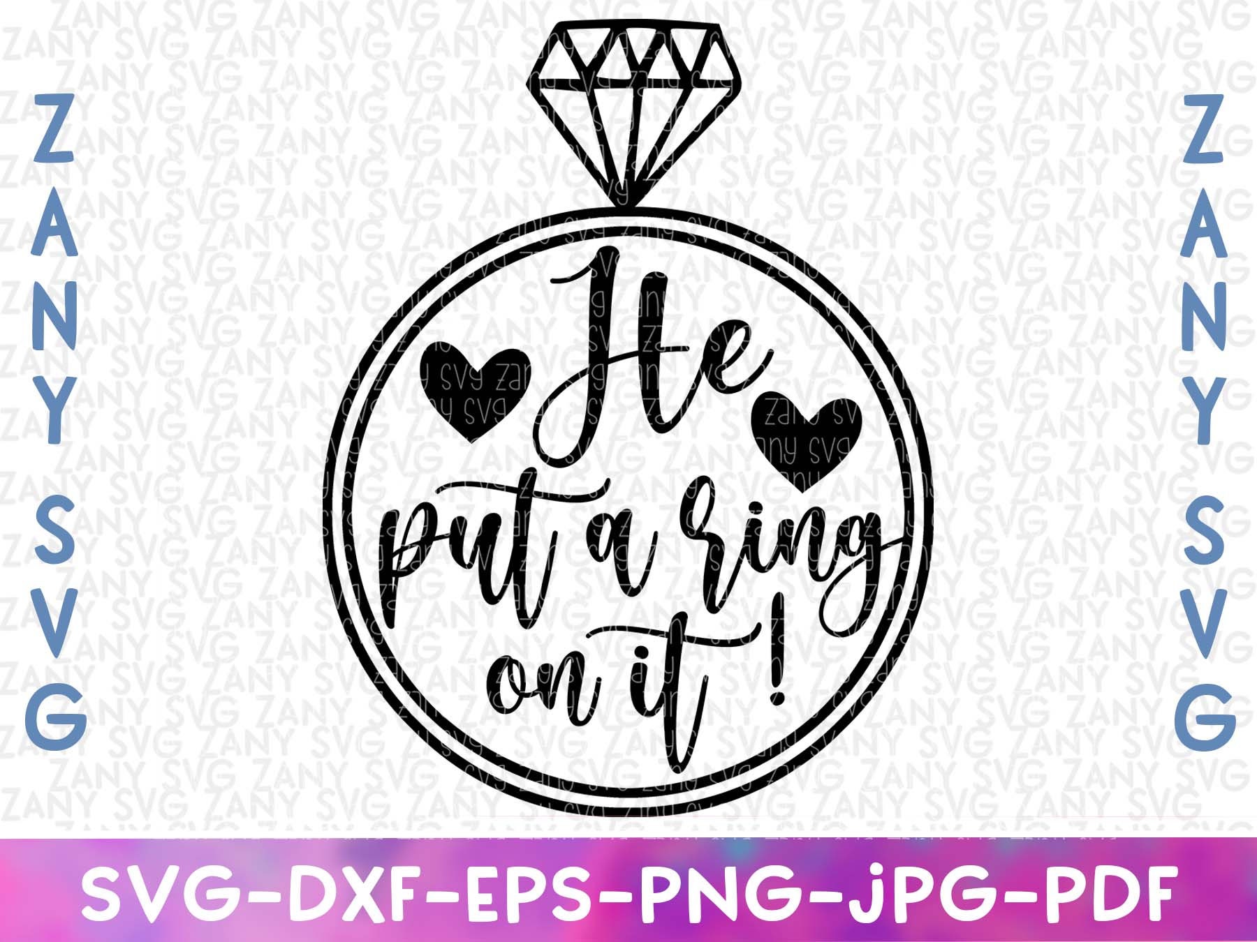 He Put A Ring on It Svg File for Cricut Engagement Svg - Etsy UK