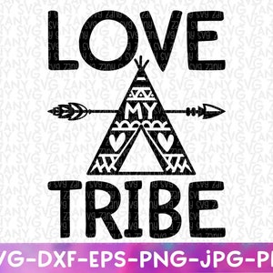 Love My Tribe Svg Files for Cricut Teacher Svg Family Svg Love My Tribe ...