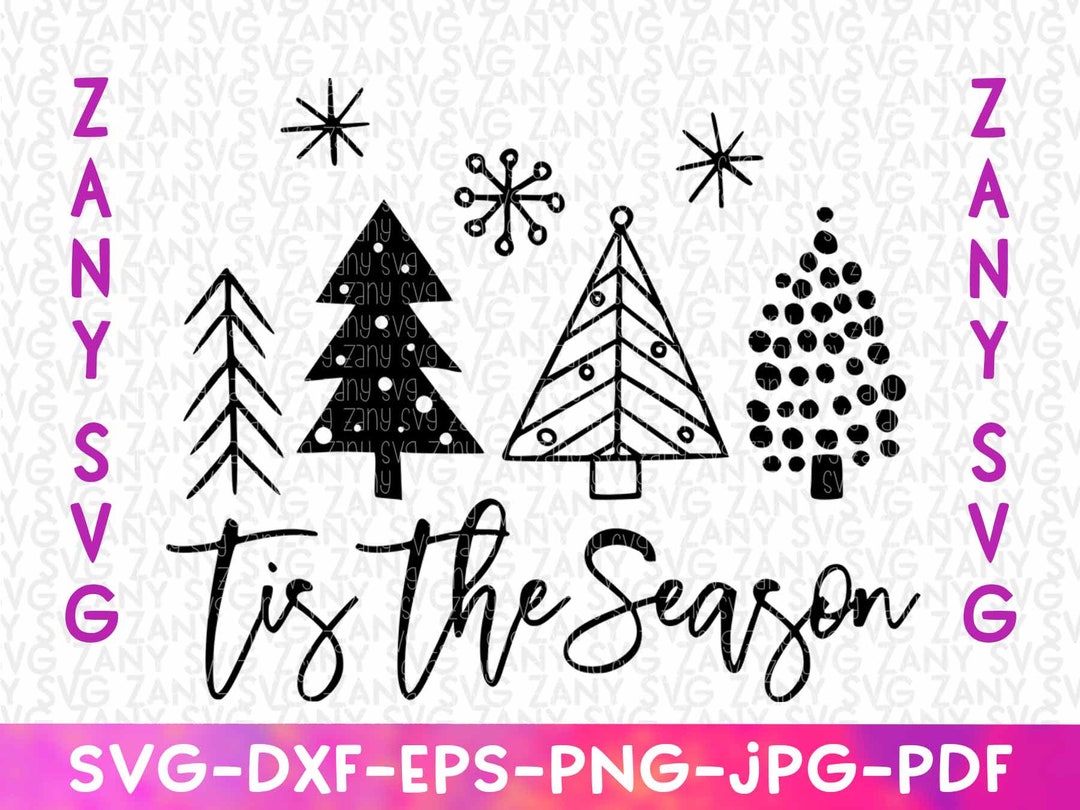 Tis the Season Svg Files for Cricut Christmas Sign Svg Christmas Quote ...