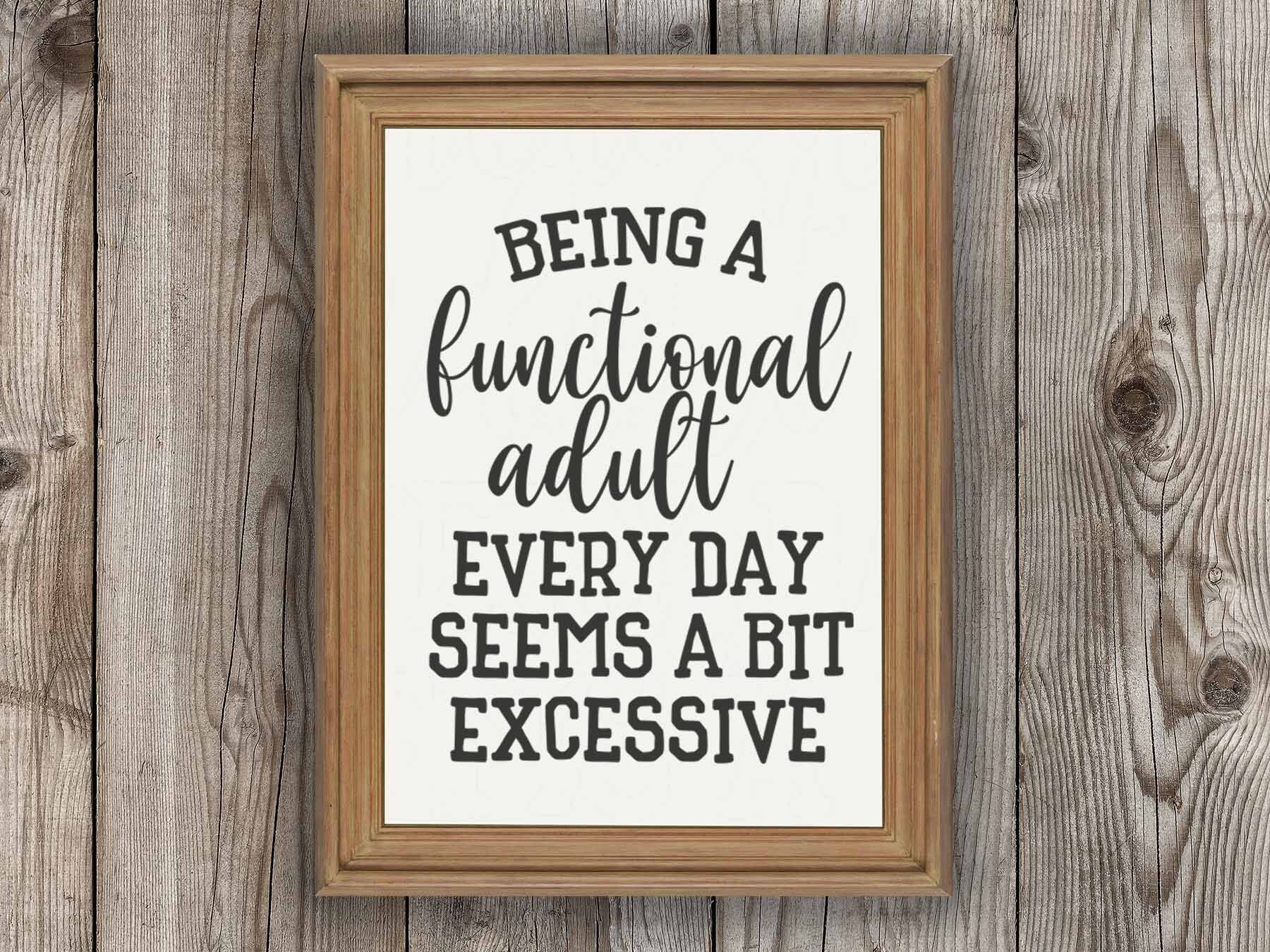 Being A Functioning Adult Funny Svg Files for Cricut Svg Sarcastic Svg ...