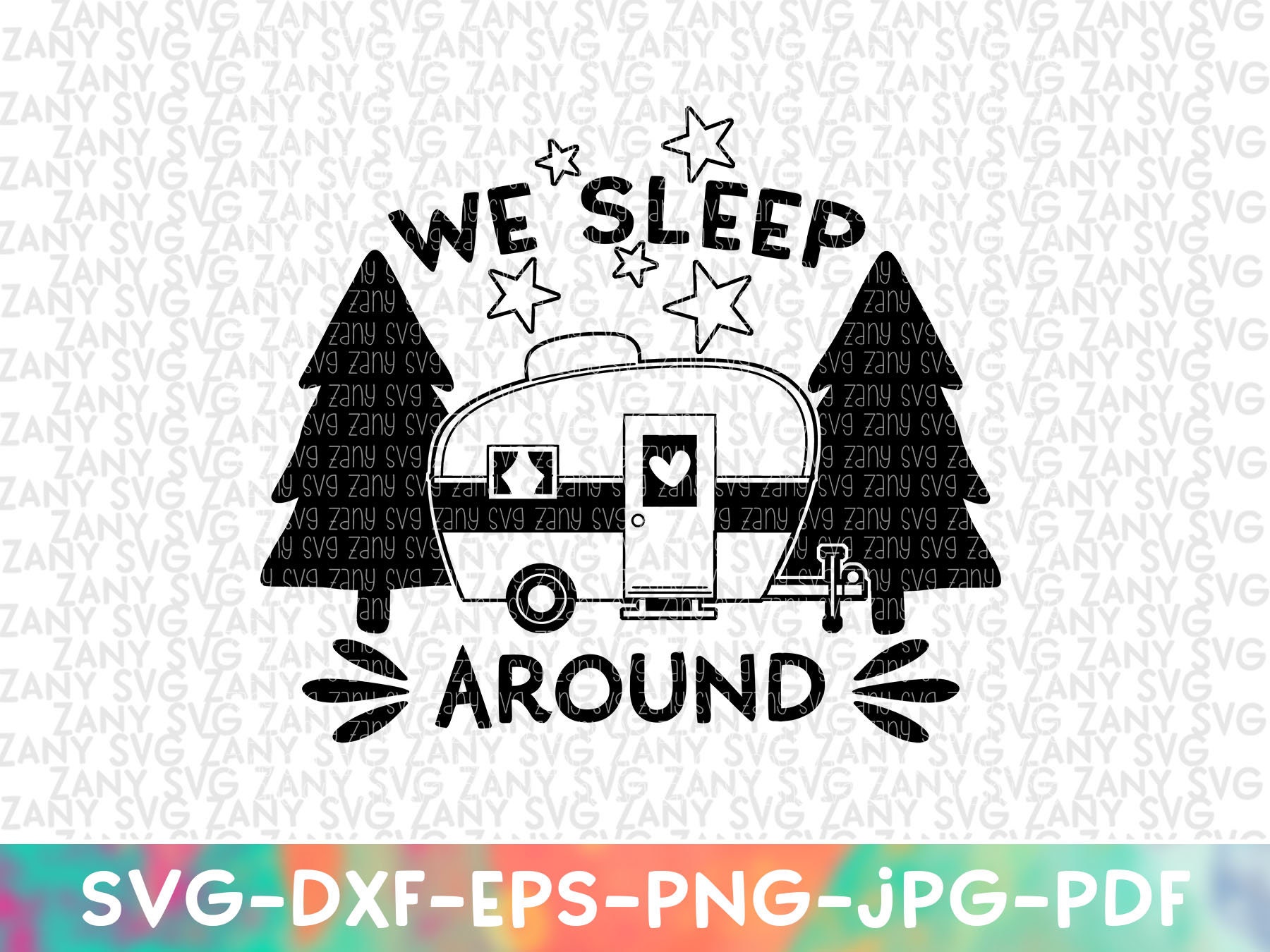 We Sleep Around Svg Camper Cut File Für Cricut Rv Camper Svg Etsy De