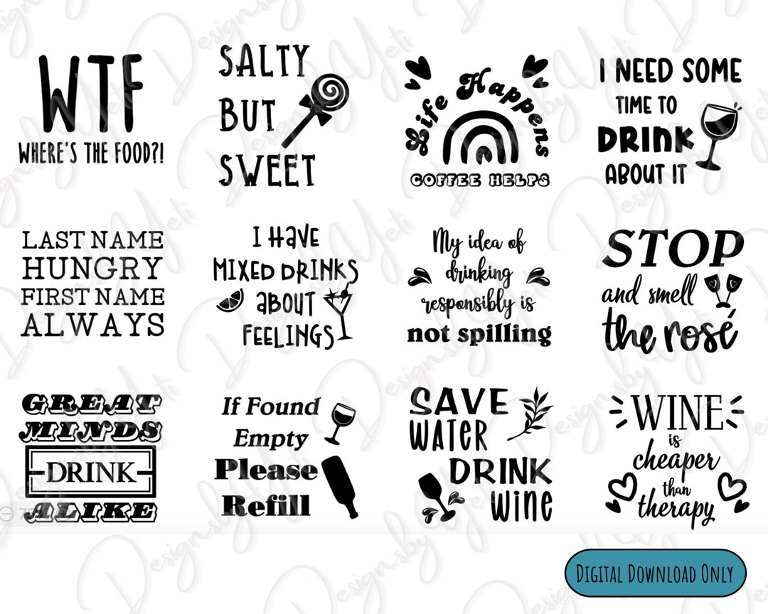 Sassy Drinking Quotes Svg Bundle, Funny Alcohol Svg, Funny Wine Svg ...