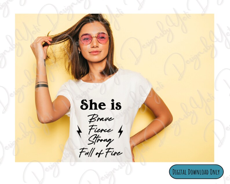 She is SVG, Brave SVG, Fierce SVG, Strong Svg, Full of Fire Svg, Girl ...