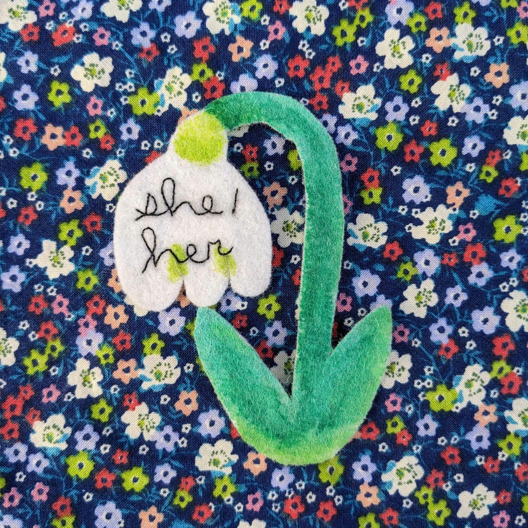 Custom Felt Snowdrop Flower Embroidered Pronoun Pin - Etsy
