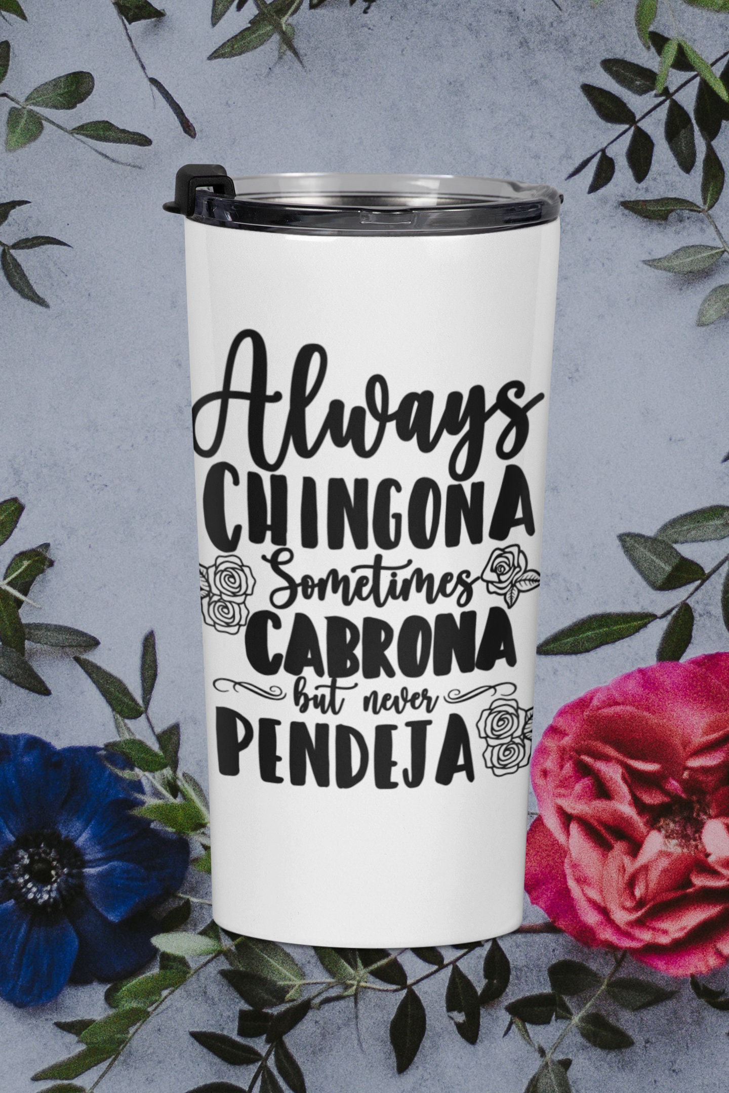 Always Chingona Sometimes Cabrona but Never Pendeja SVG - Etsy