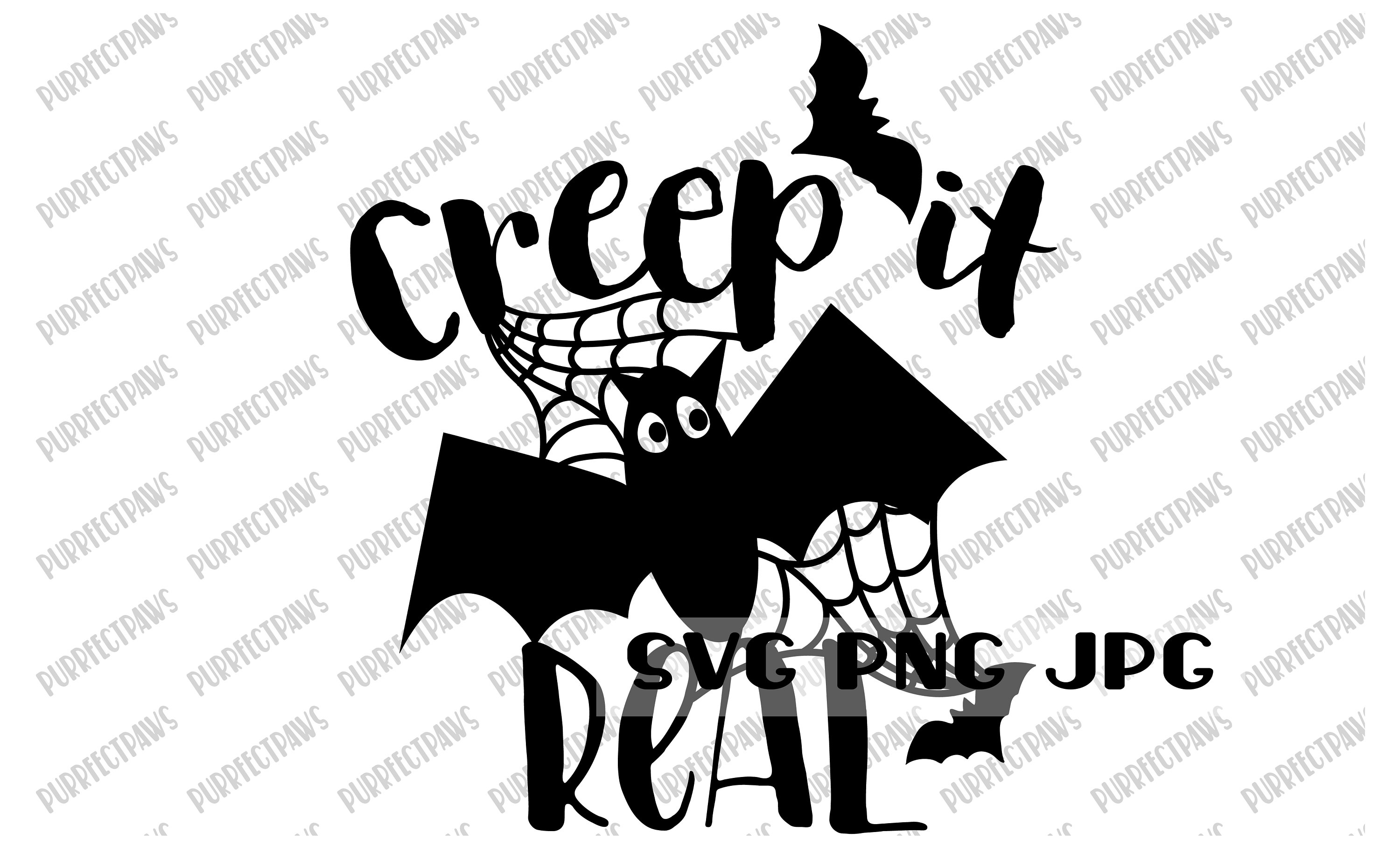 Creep It Real SVG Halloween Funny Cut File Sublimation | Etsy