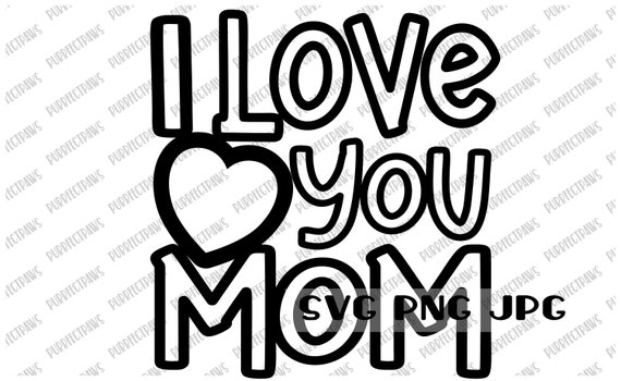 I Love You Mom In Bubble Letters