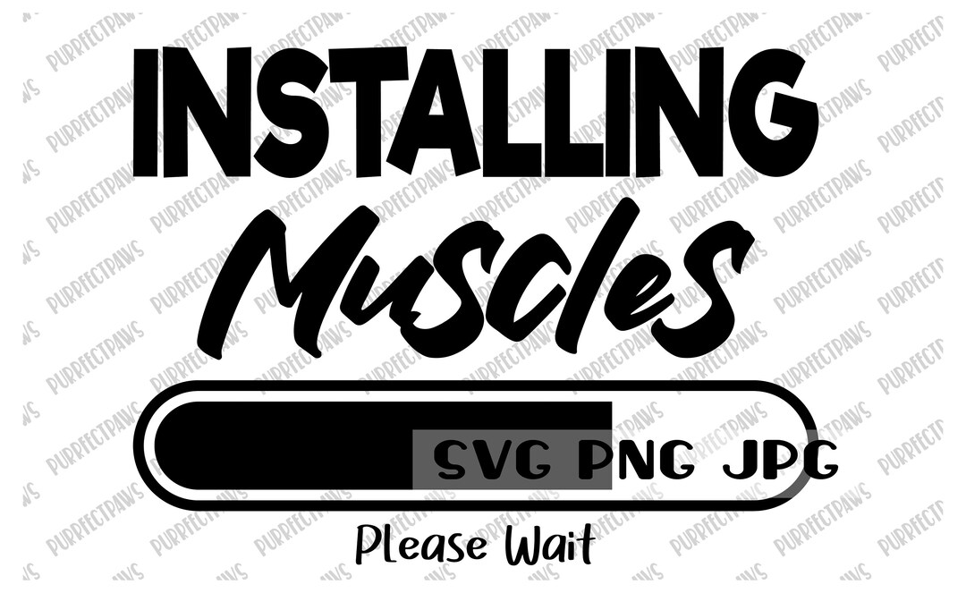 Installing Muscles SVG, Digital Cut File, Sublimation, Printable ...